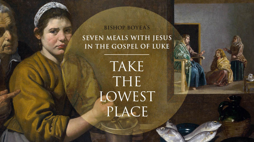 Watch: Day 5: Bishop Boyea & Seven Meals with Jesus: "Take the Lowest ...