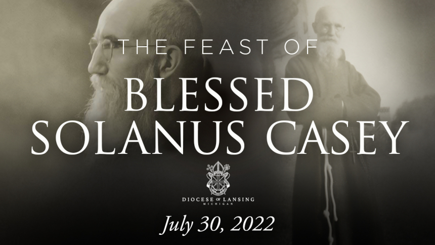 Prayer for the Canonization of Blessed Solanus Casey | July 30, 2022 ...
