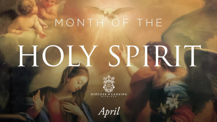 Read: April | Month of the Holy Spirit w/ Father John Rocus | Diocese ...
