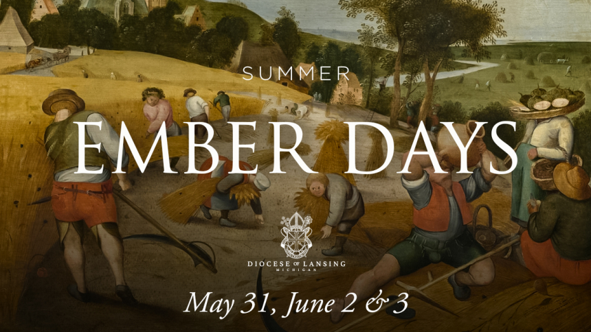 Read: Why observe the Summer Ember Days by Will Bloomfield | Diocese of ...
