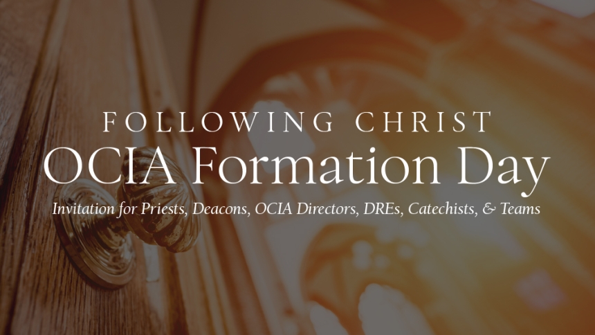 Following Christ: OCIA Formation Day | Diocese of Lansing